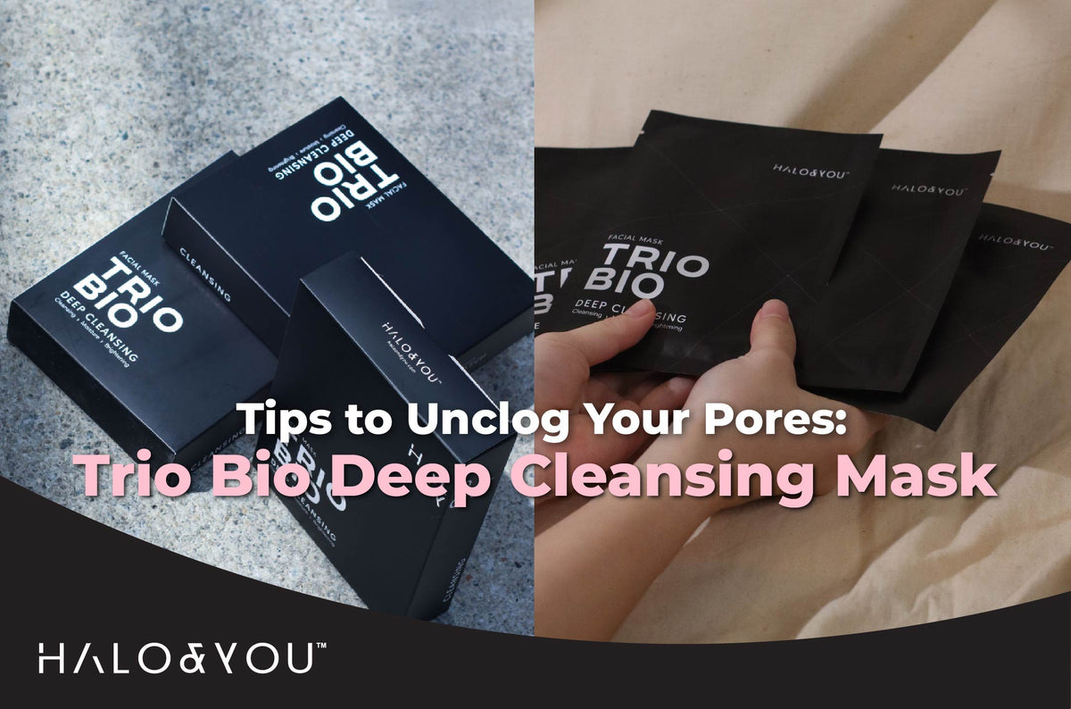 Tips to Unclog Your Pores: Halo and You Trio Bio Deep Cleansing Mask | | Halo and You
